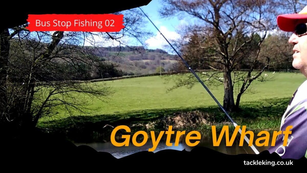 Bus Stop Fishing at Goytre Wharf – Tackle King